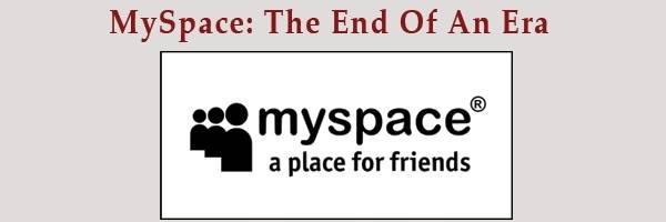 My Space：一个时代的终结 | 爱范儿